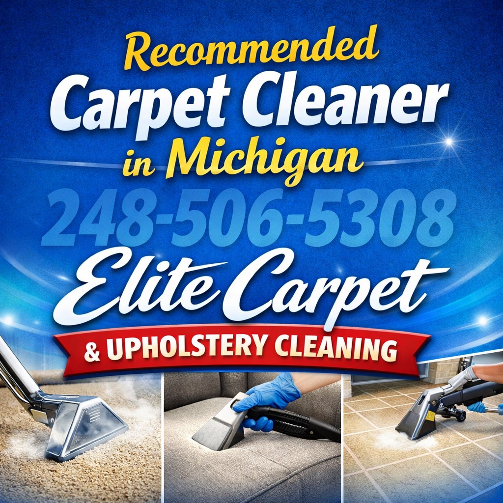 Recommended Carpet Cleaner in Michigan | Elite Carpet